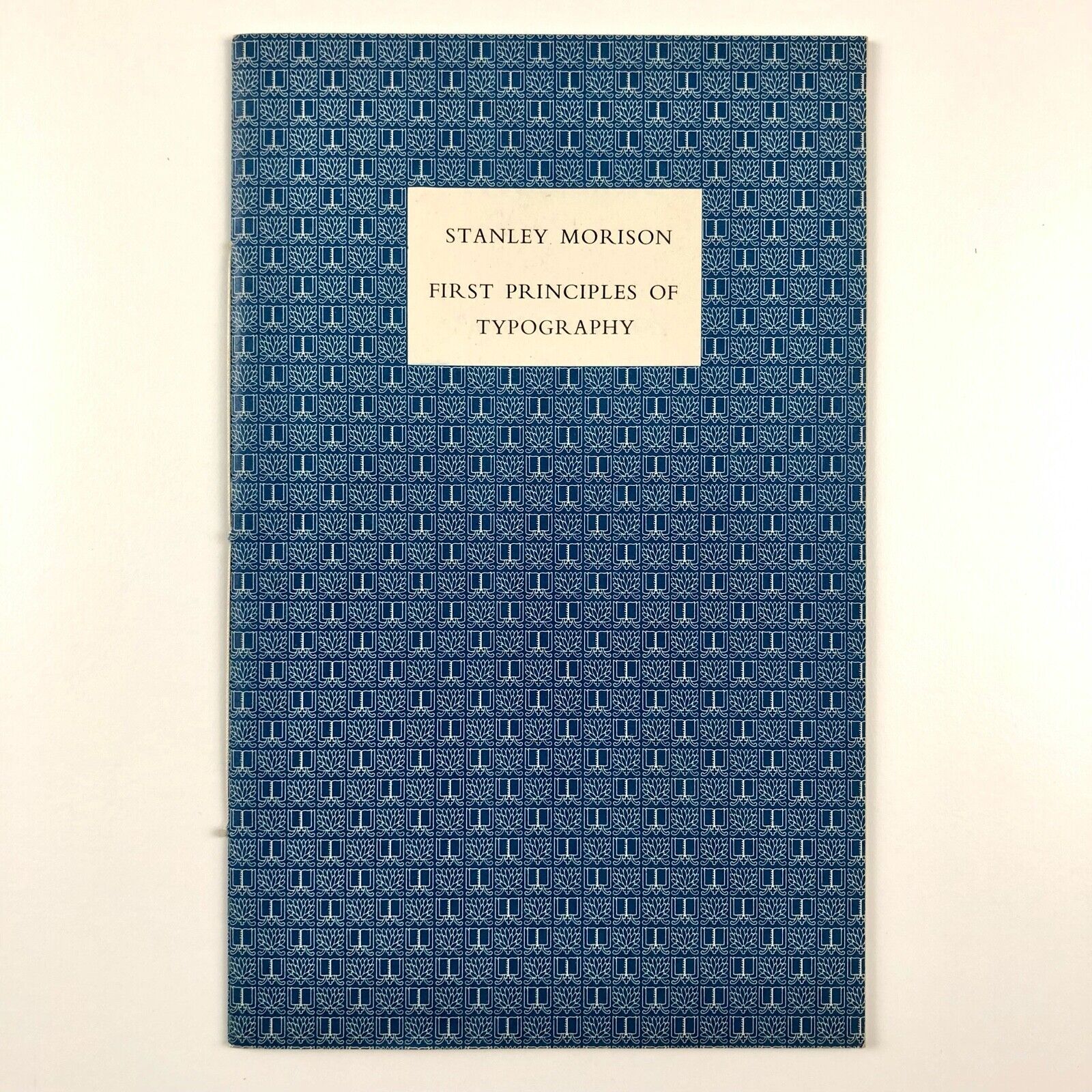 Stanley Morison: First Principles of Typography | The Monotype Corpora ...